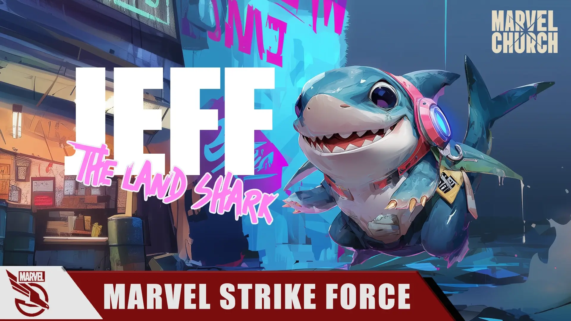 Jeff The Land Shark | Marvel Church