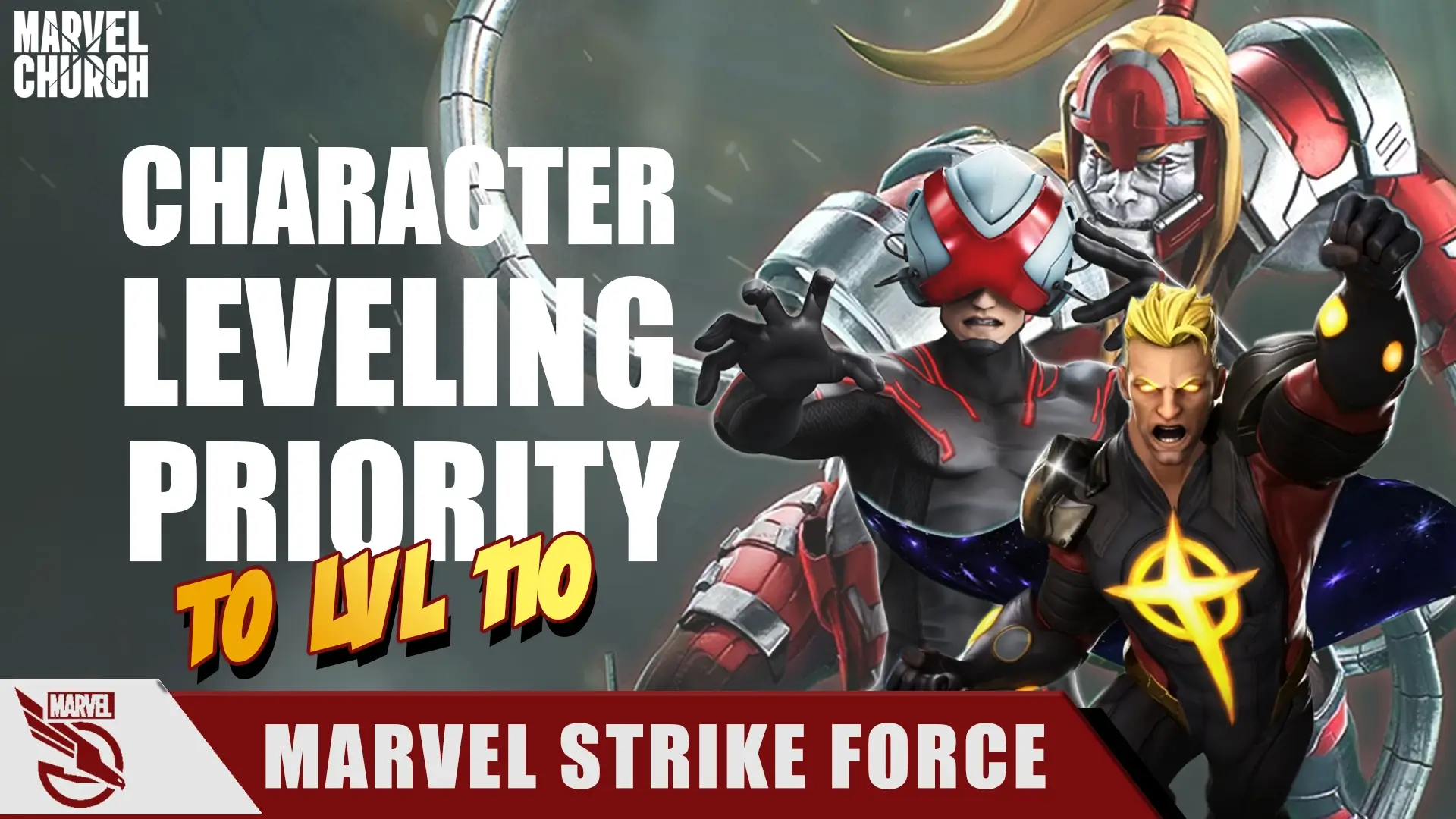Characters to Level 110 Priority | Marvel Church